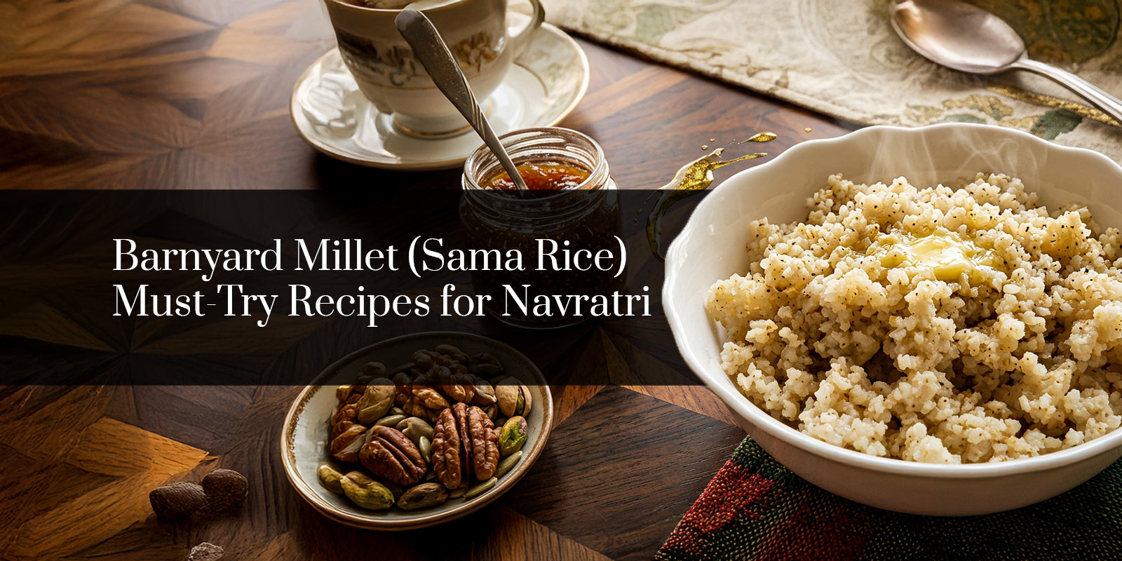Barnyard Millet (Sama Rice) Kheer A Must-Try Recipes for Navratri ...
